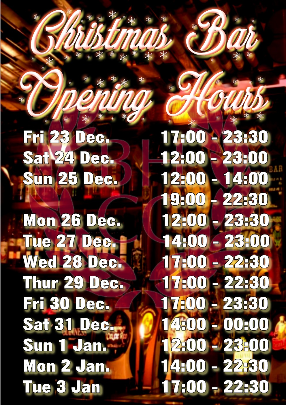 Christmas Bar Opening Hours Christmas Bar Opening Hours